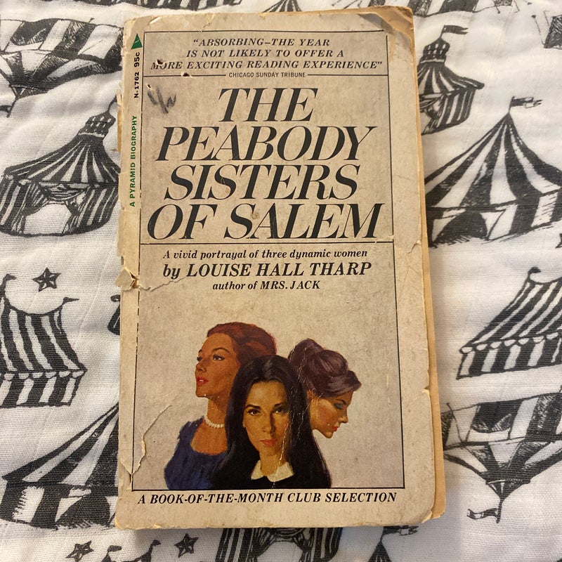 The Peabody sisters of Salem by Louise Hall Tharp, Paperback | Pangobooks