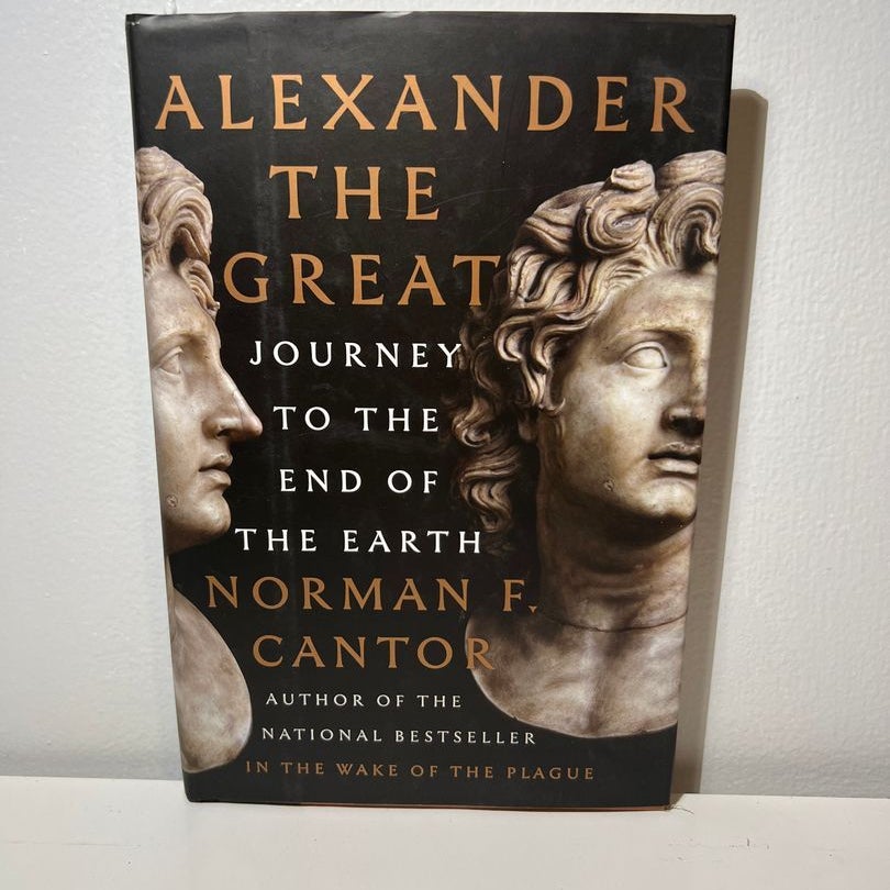 Alexander the Great by Norman F. Cantor, Hardcover | Pangobooks