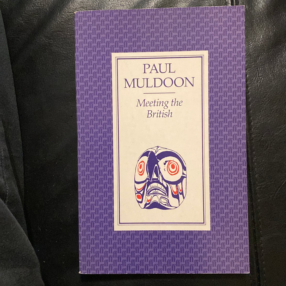 Meeting the British by Paul Muldoon, Paperback | Pangobooks