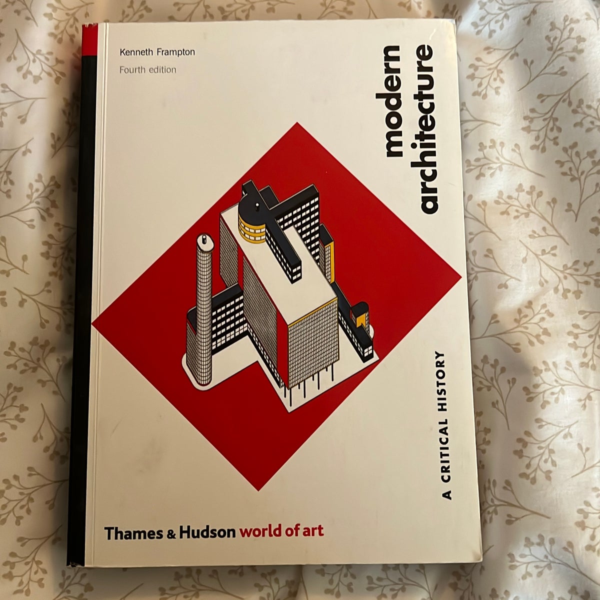 Modern Architecture 4e by Kenneth Frampton