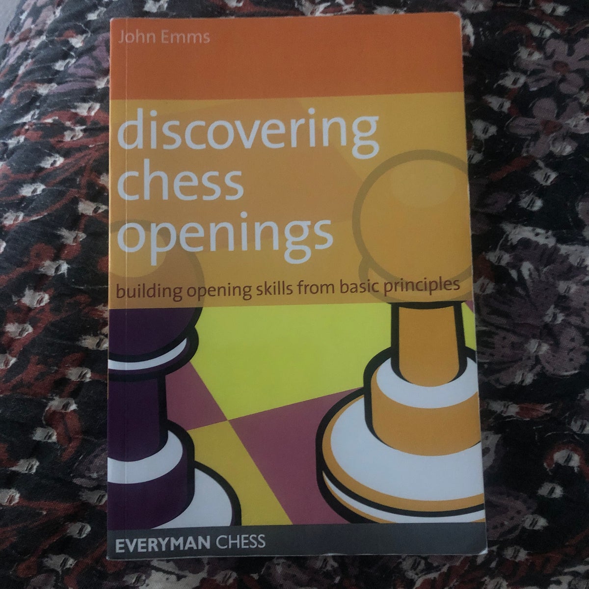 Discovering Chess Openings by John Emms