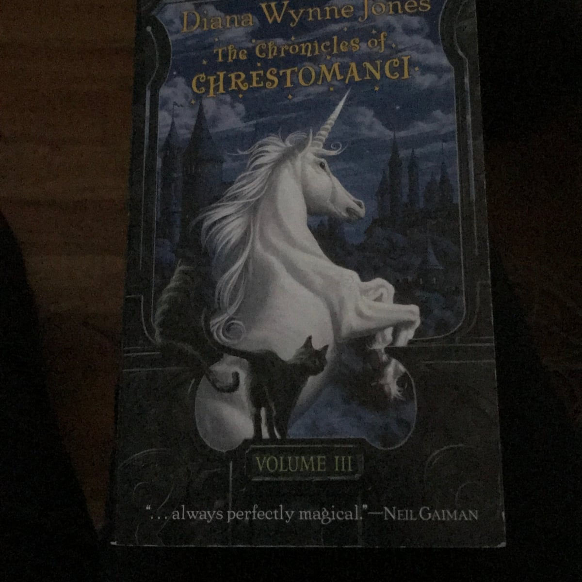 The Chronicles of Chrestomanci, Volume III by Diana Wynne Jones