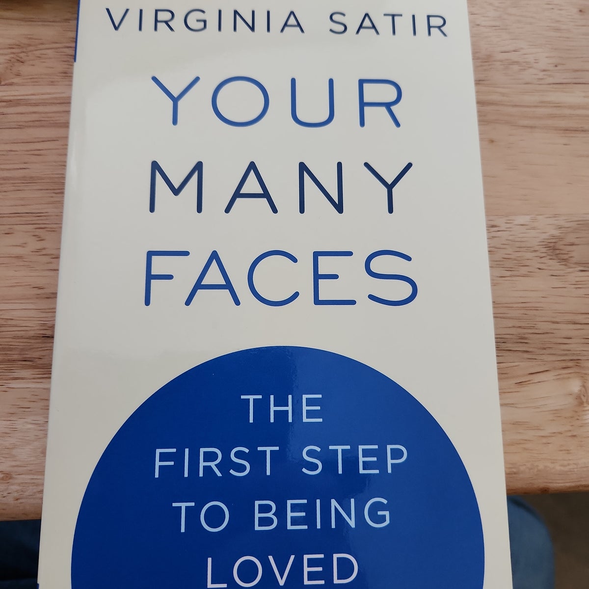 Your Many Faces by Virginia Satir