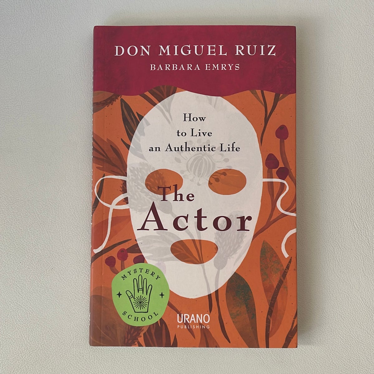 The Actor by Miguel Ruiz, Barbara Emrys