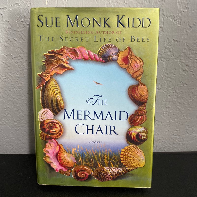The Mermaid Chair by Sue Monk Kidd