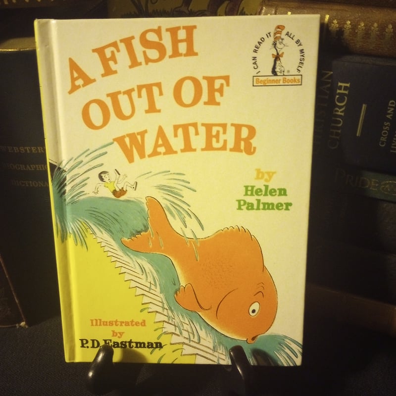 A Fish Out of Water