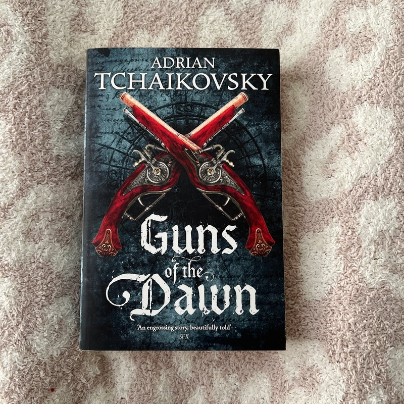 Guns of the Dawn by Adrian Tchaikovsky