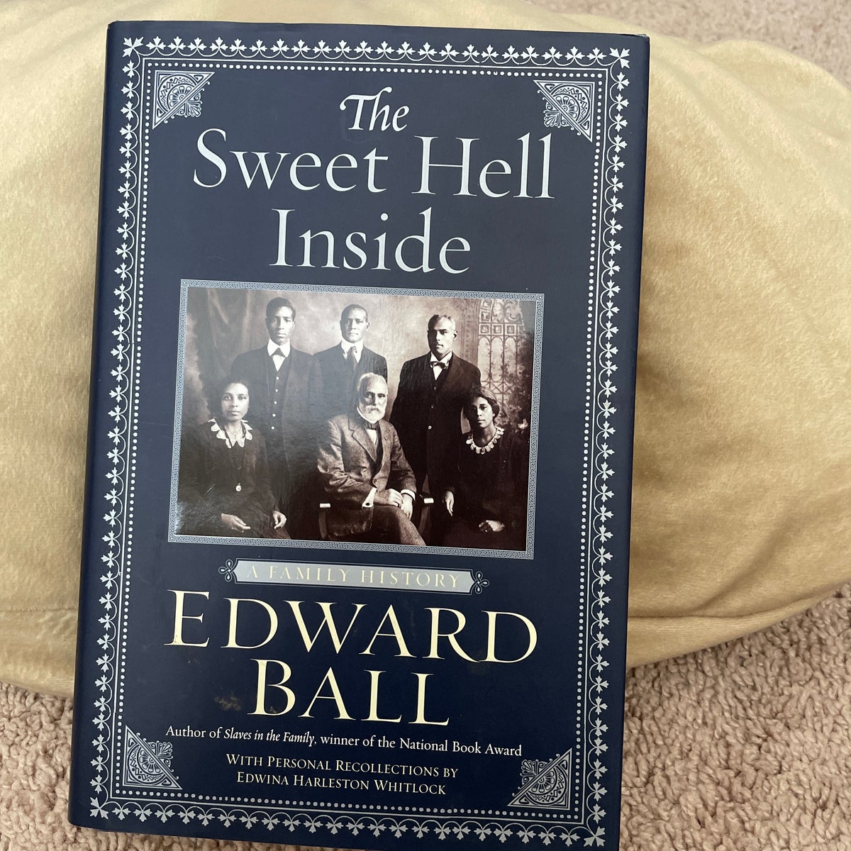 The Sweet Hell Inside by Edward Ball, Edwina Harleston Whitlock