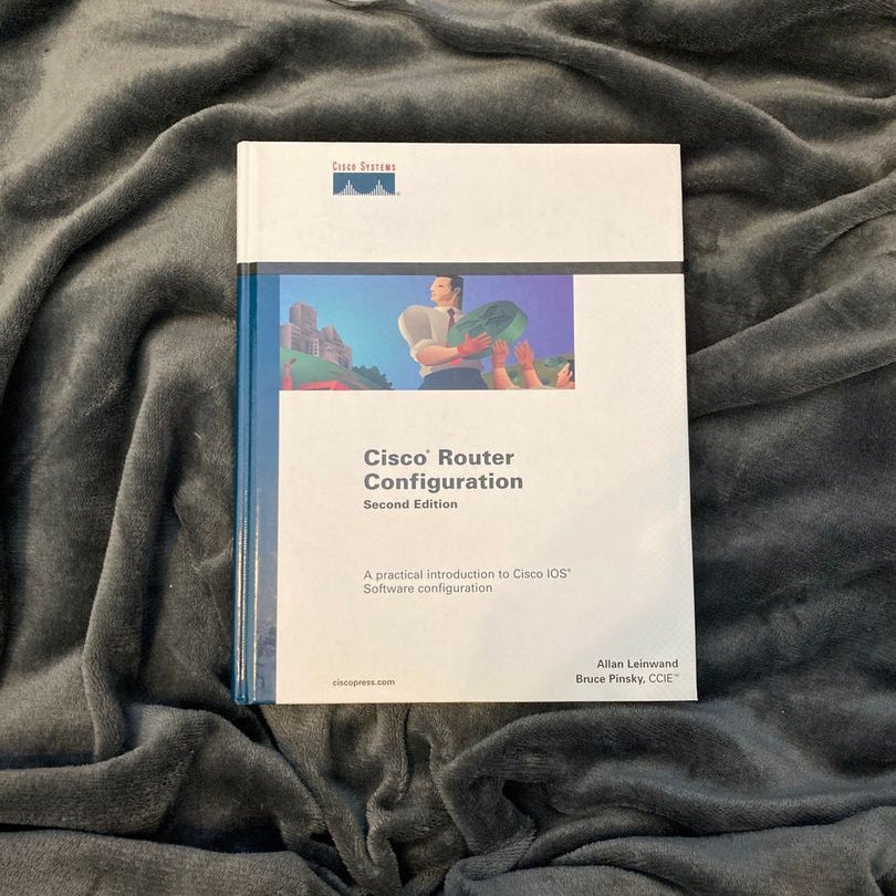 Cisco Router Configuration by Allan Leinwand, Bruce Pinsky