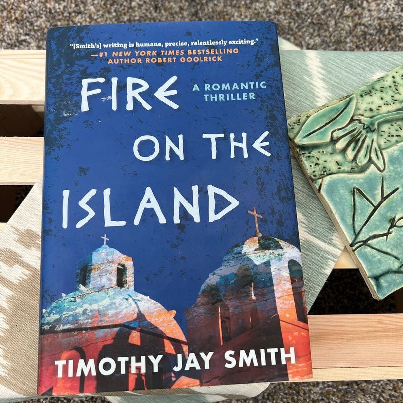 Fire on the Island by Timothy Jay Smith