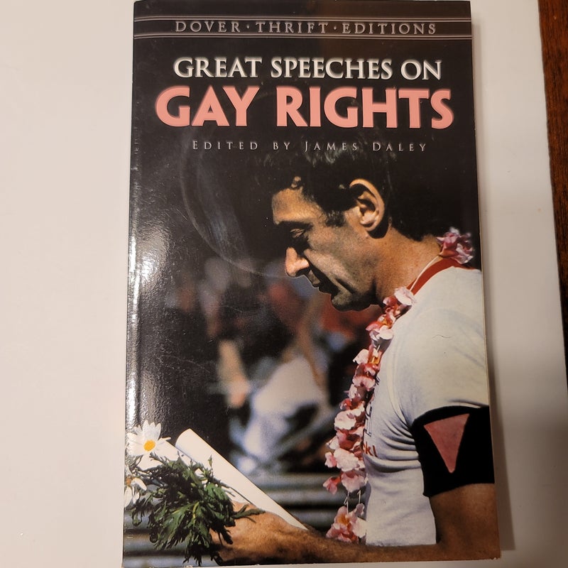 Great Speeches on Gay Rights by James Daley