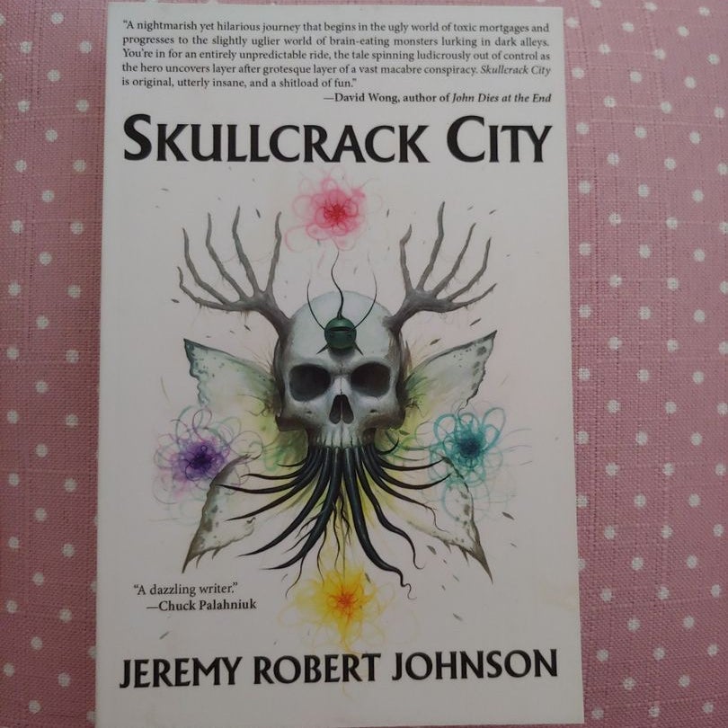 Skullcrack City by Jeremy Robert Johnson