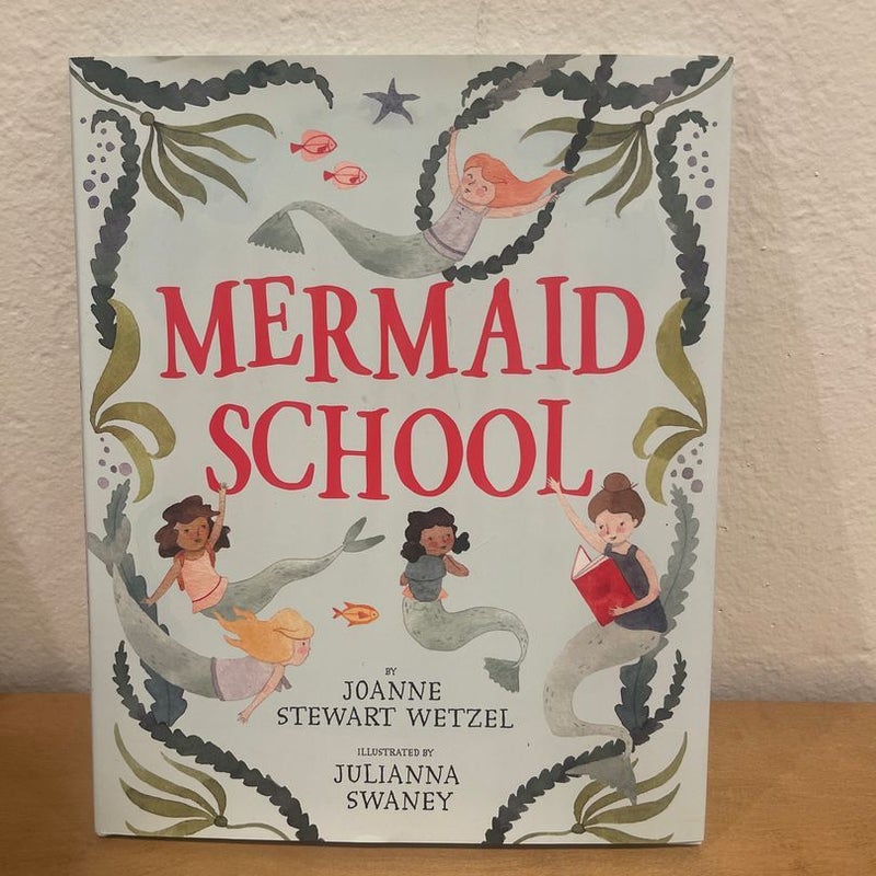 Mermaid School by JoAnne Stewart Wetzel