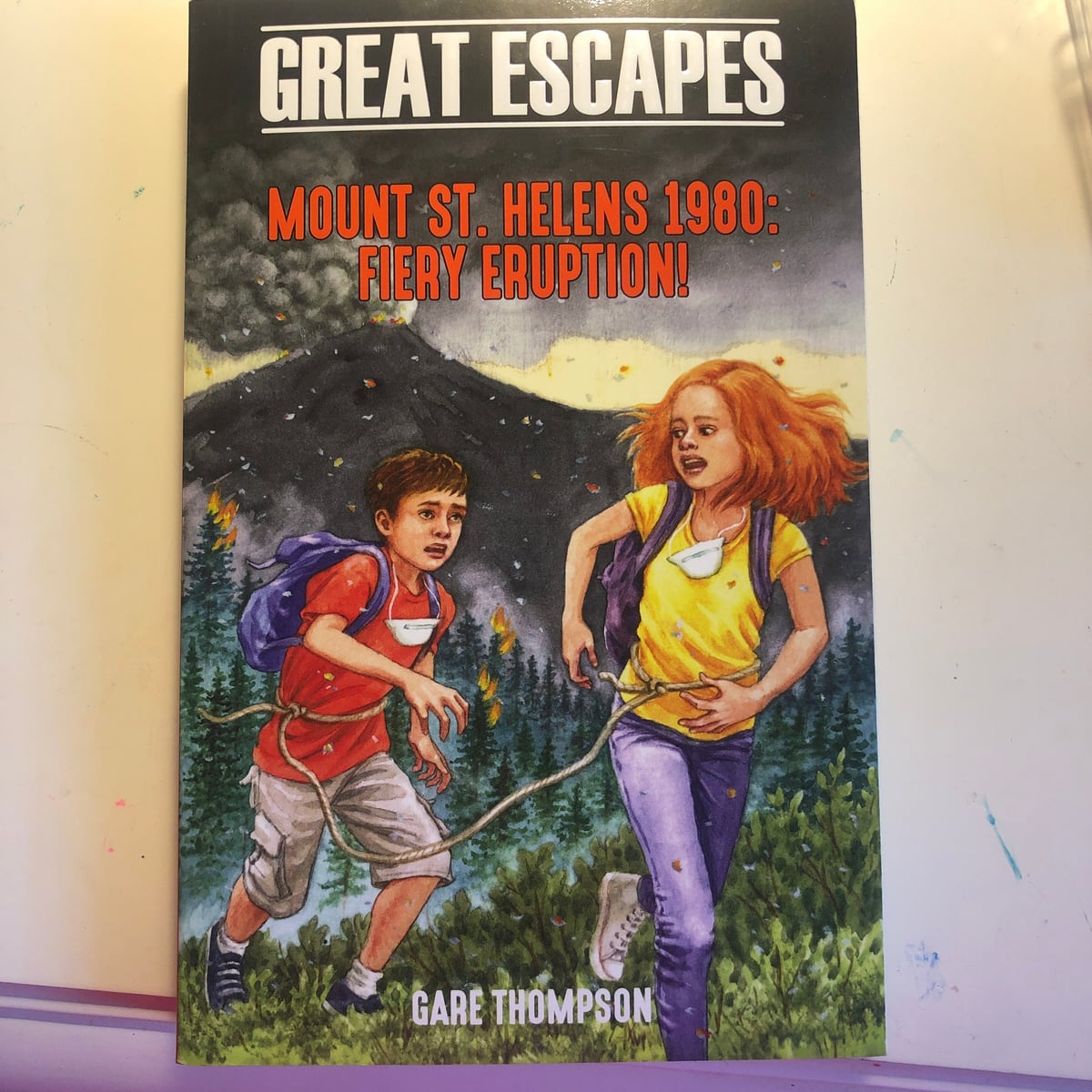 Mount St. Helens 1980: Fiery Eruption! by Gare Thompson