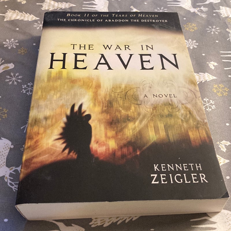 The War in Heaven by Kenneth Zeigler