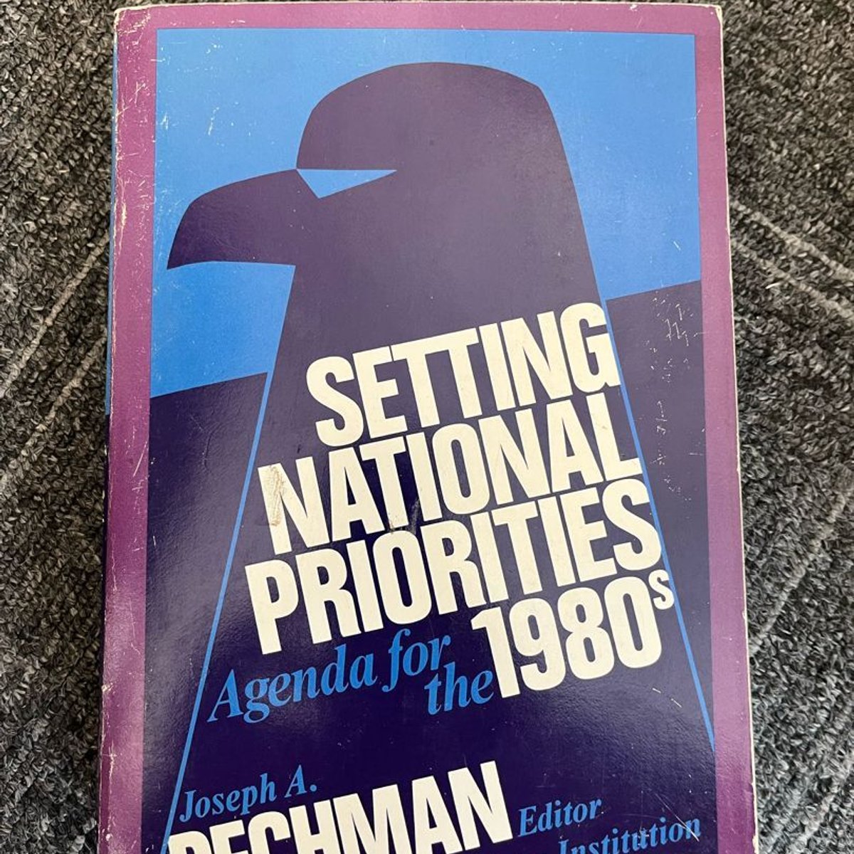 Agenda for the 1980's by Joseph A. Pechman