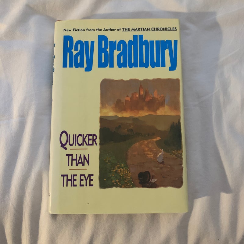 Quicker Than the Eye