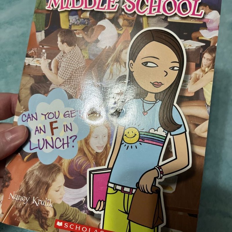 How I Survived Middle School: Can You Get an F in Lunch? by Nancy ...