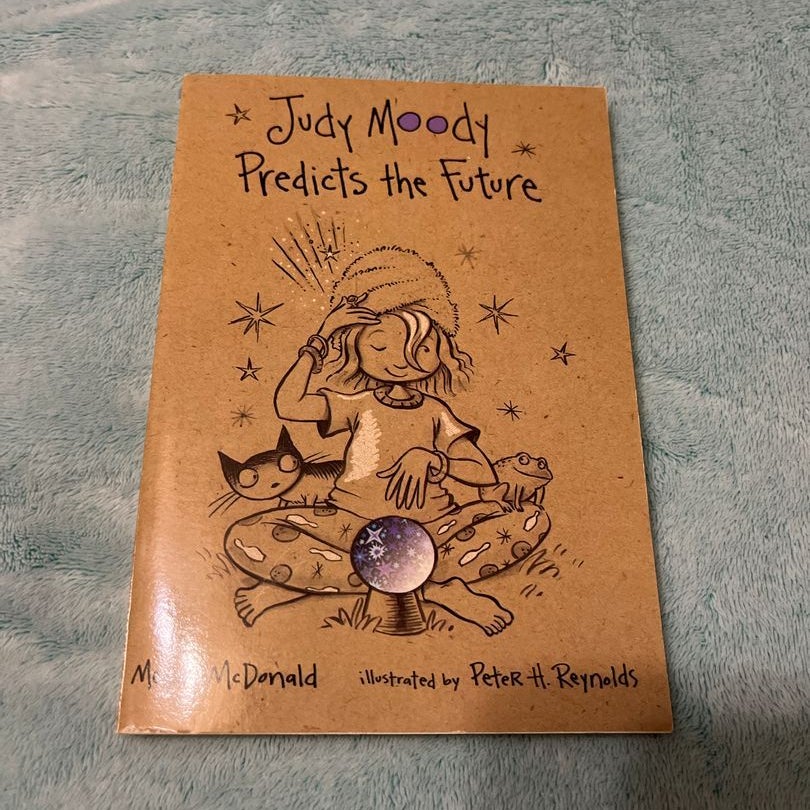 Judy Moody Predicts the Future by Megan McDonald
