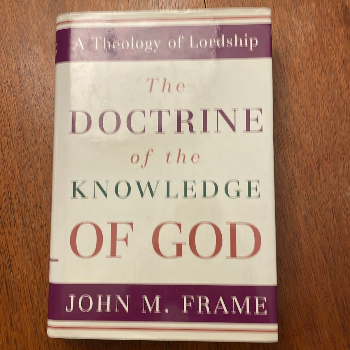Doctrine of the Knowledge of God by John M. Frame