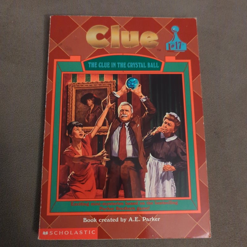 The Clue in the Crystal Ball by A. E. Parker, Dona Smith