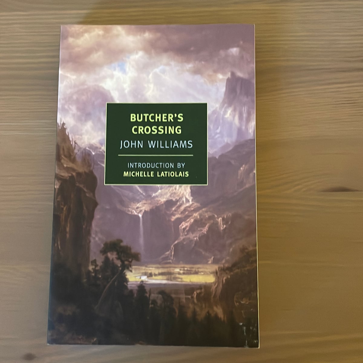 Butcher's Crossing by John Williams; Michelle Latiolais (Introduction by)