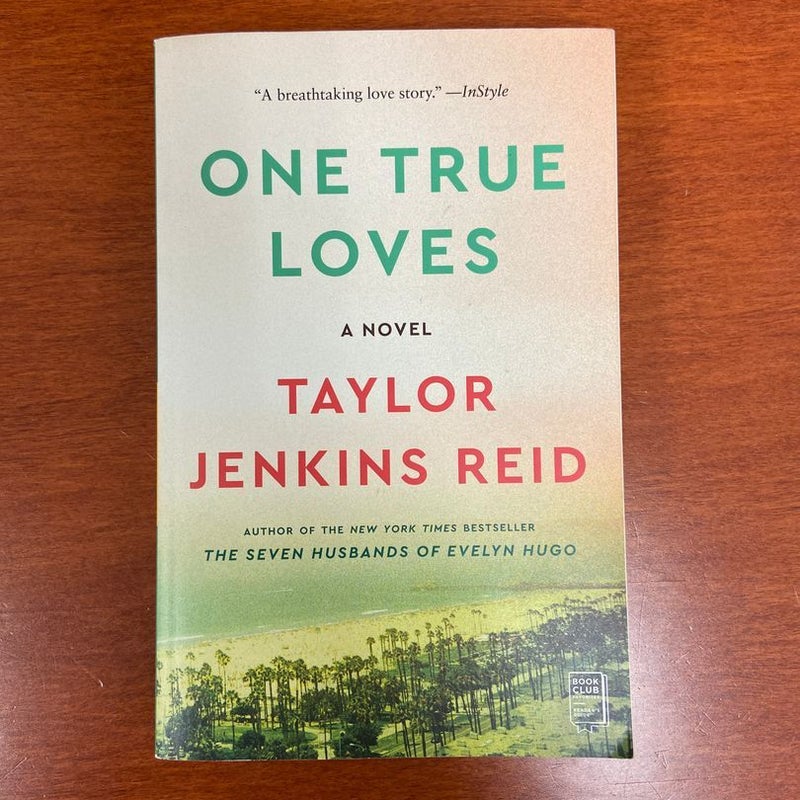 One True Loves by Taylor Jenkins Reid, Paperback | Pangobooks