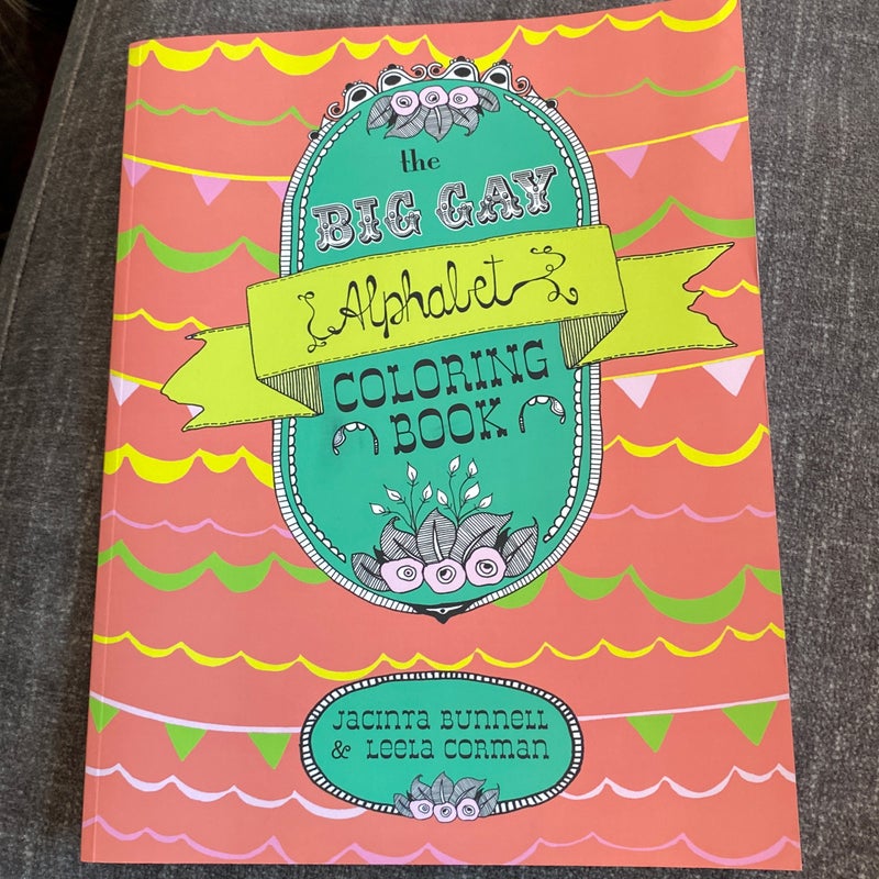 The Big Gay Alphabet Coloring Book by Jacinta Bunnell