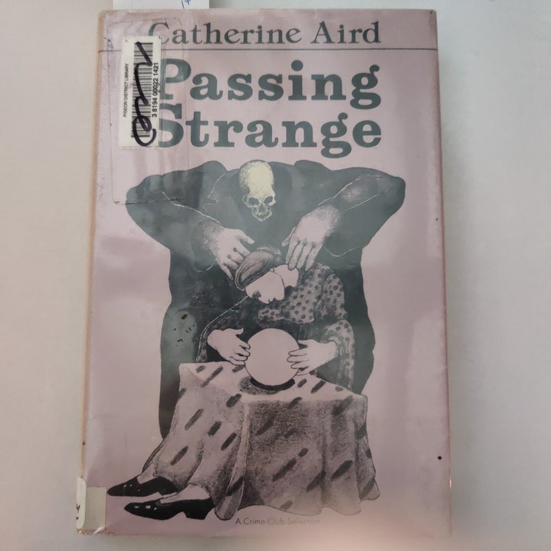 Passing Strange by Catherine Aird