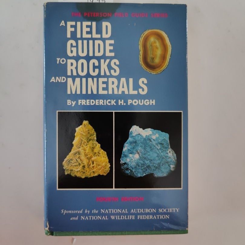Rocks and Minerals by Frederick H. Pough, Roger T. Peterson