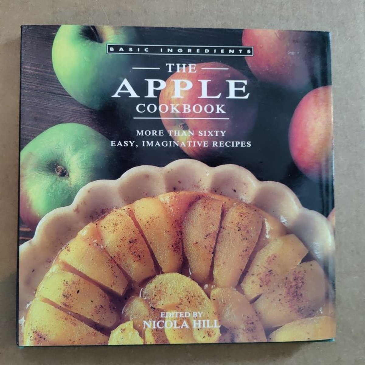The Apple Cookbook by Nicola Hill