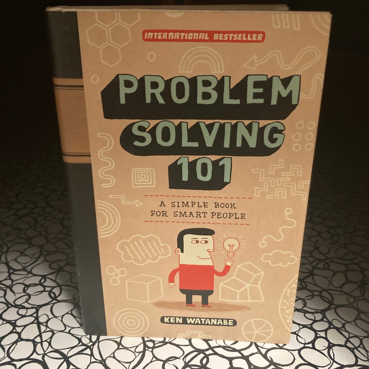 Problem Solving 101 by Ken Watanabe