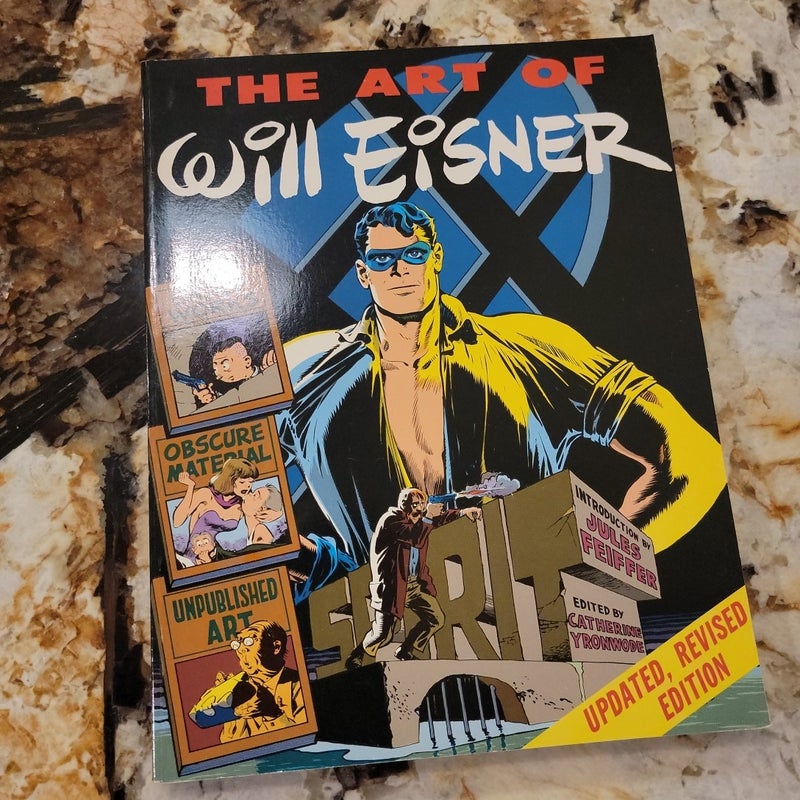 The Art of Will Eisner by Will Eisner, Jules Feiffer