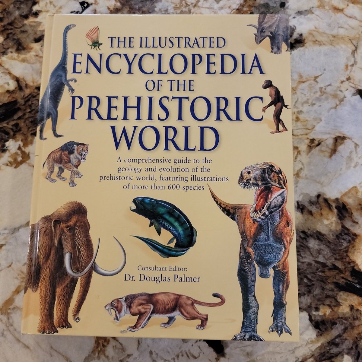 The Illustrated Encyclopedia of the Prehistoric World by