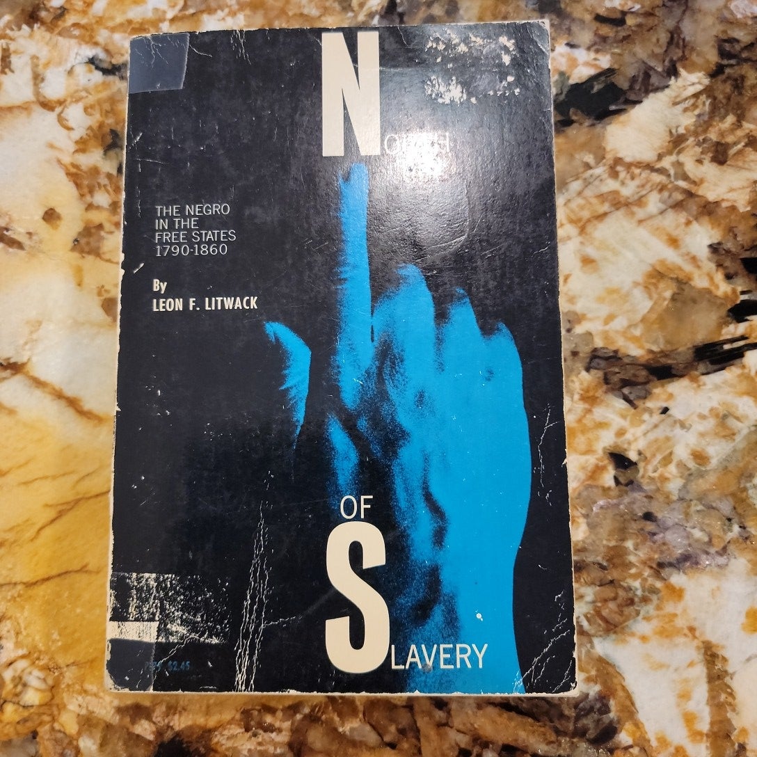 North of Slavery by Leon F. Litwack, Paperback | Pangobooks