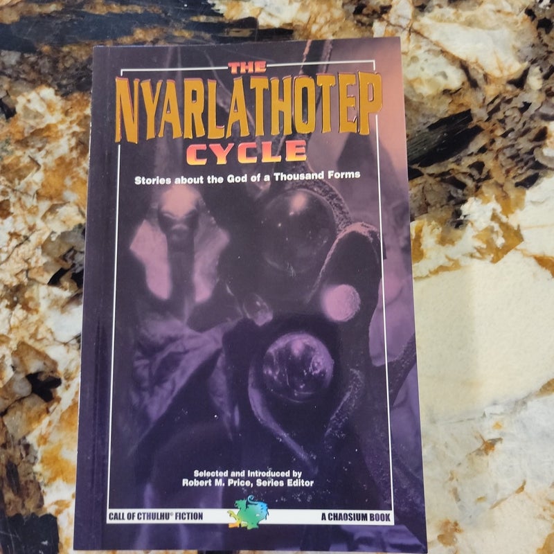 The Nyarlathotep Cycle by Robert Bloch, August Derleth, Lord Dunsany ...