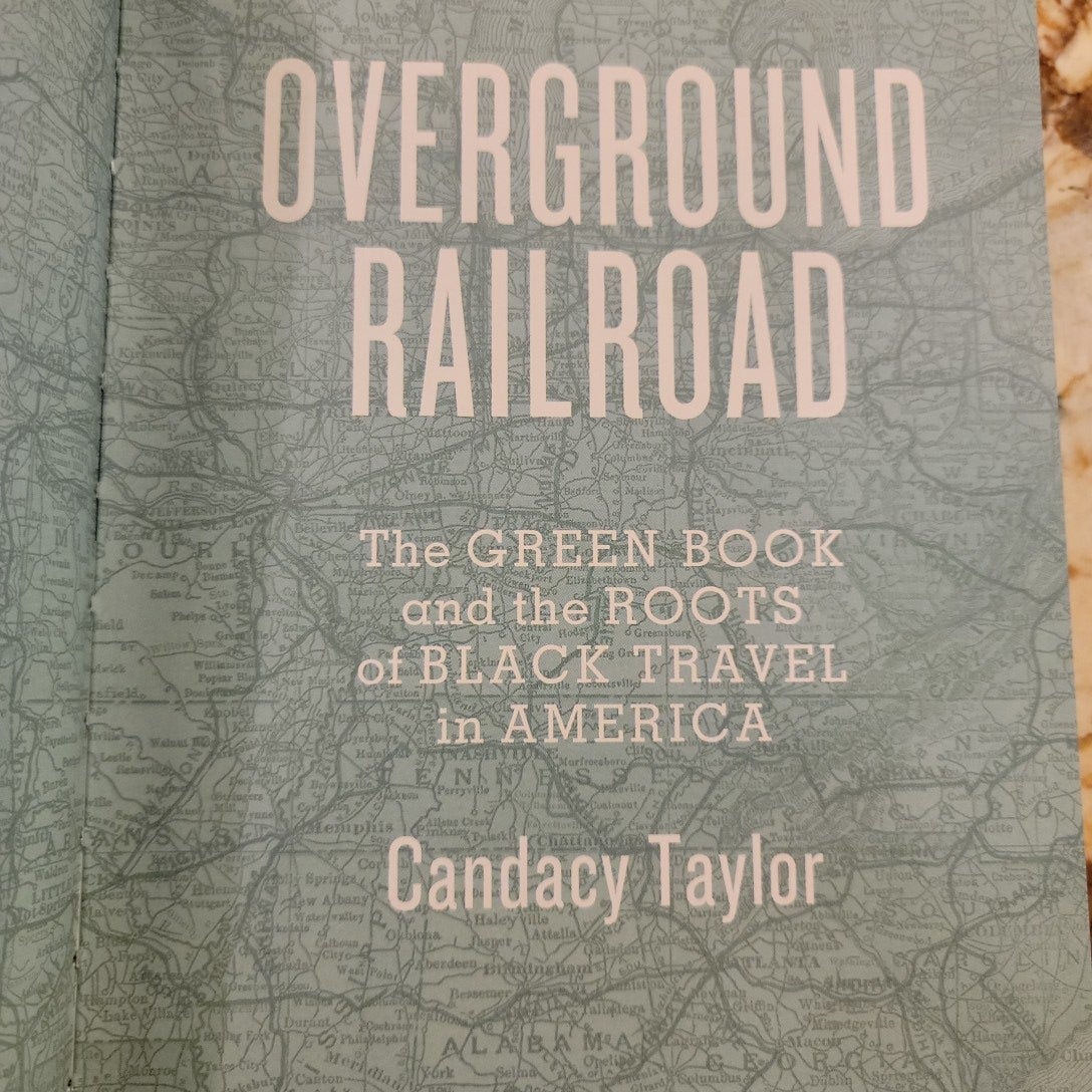 Overground Railroad by Candacy A. Taylor