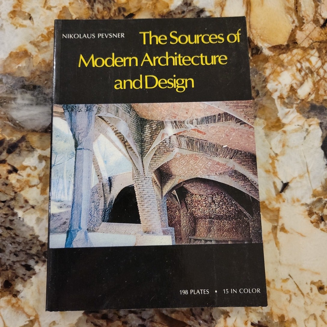 The Sources of Modern Architecture and Design by Nikolaus Pevsner