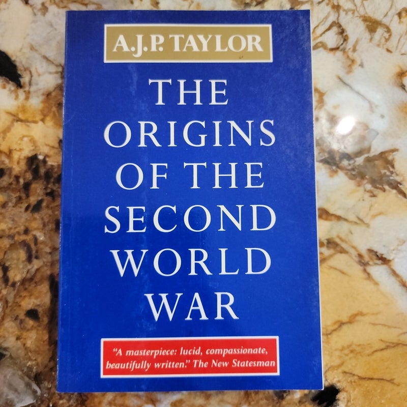 The Origins of the Second World War by A. J. P. Taylor