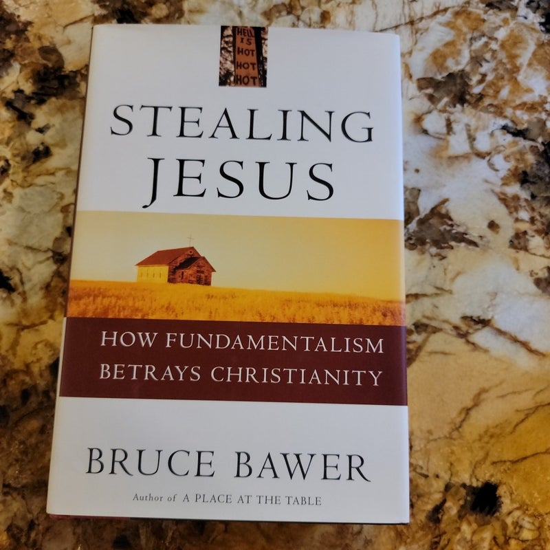 Stealing Jesus by Bruce Bawer