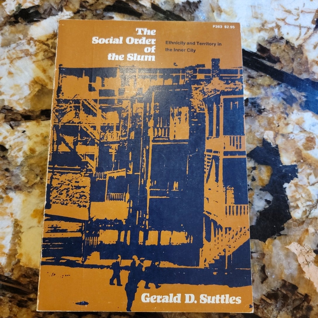 The Social Order of the Slum by Gerald D. Suttles, Paperback | Pangobooks