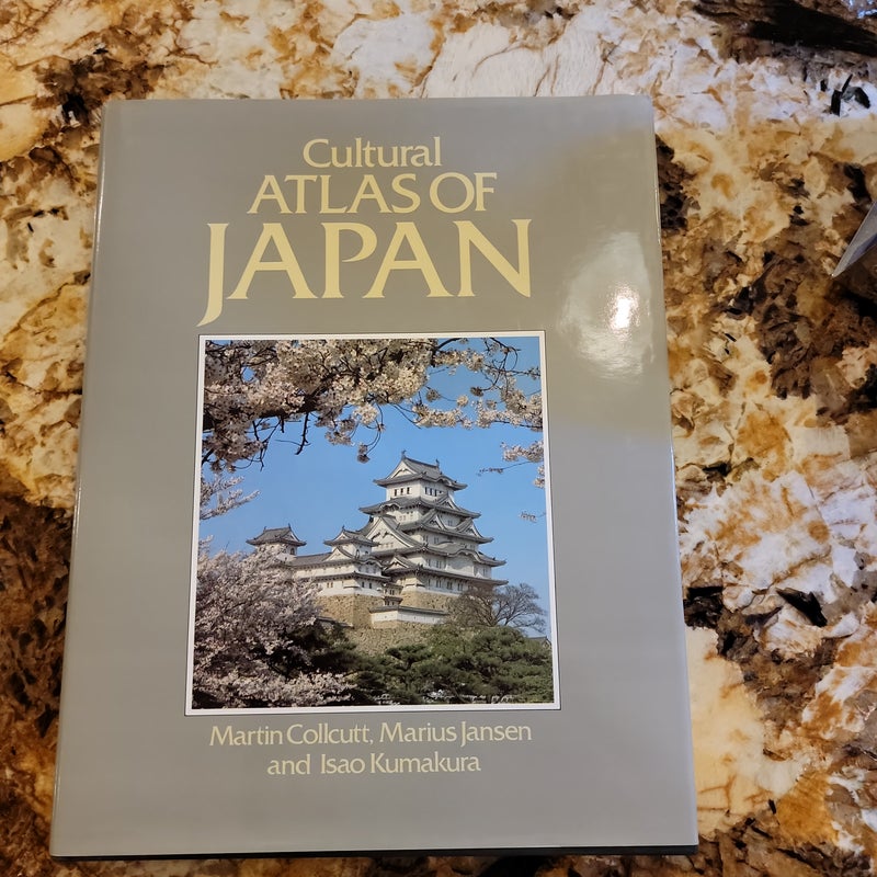 Cultural Atlas of Japan by Martin Collcutt, Marius Jansen, Isao Kumakura