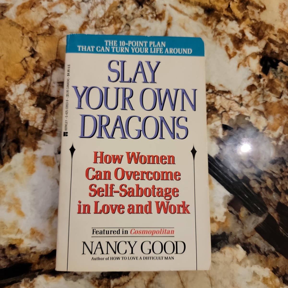 Slay Your Own Dragons by Nancy Good