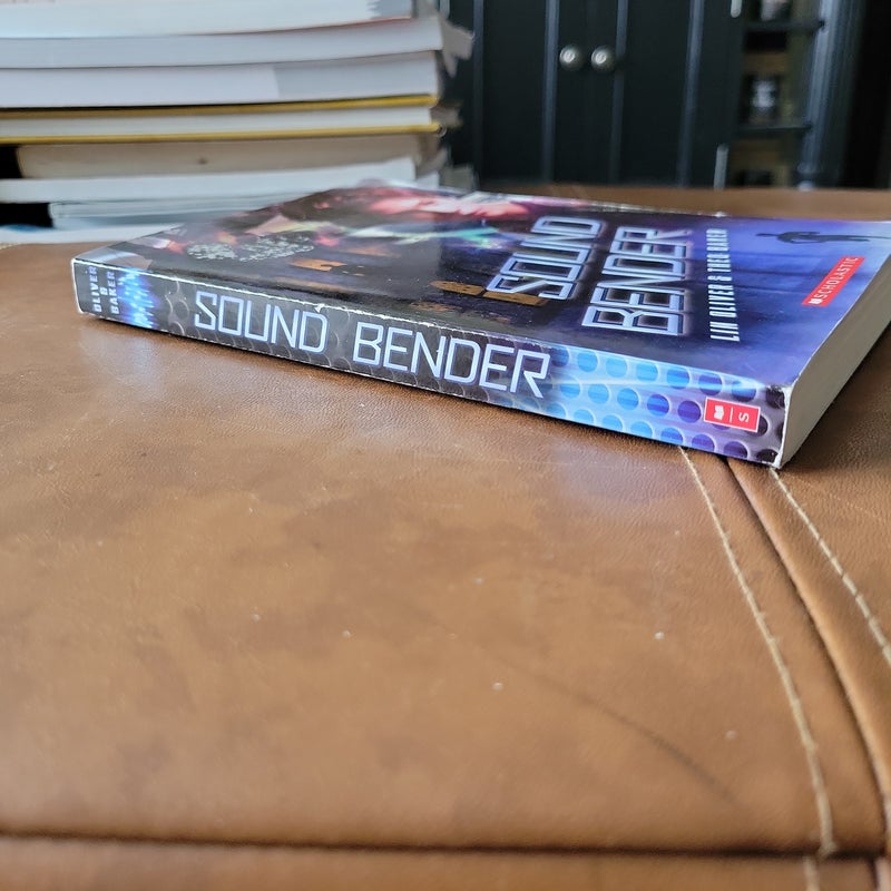 Sound Bender by Lin Oliver, Theo Baker
