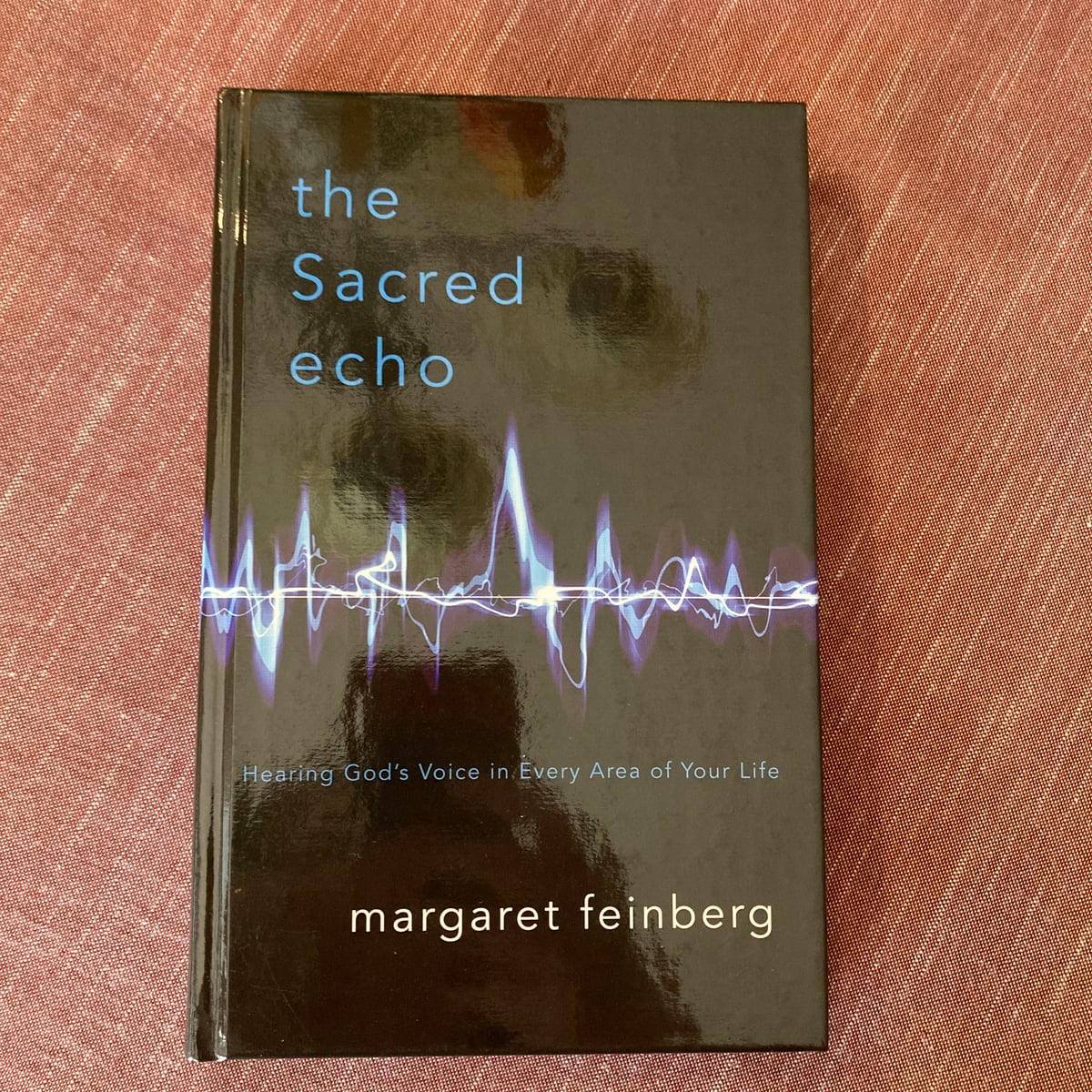 The Sacred Echo by Margaret Feinberg, Hardcover | Pangobooks