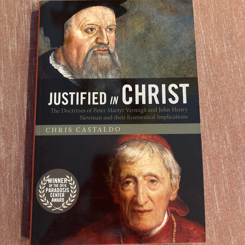 Justified in Christ by Chris Castaldo
