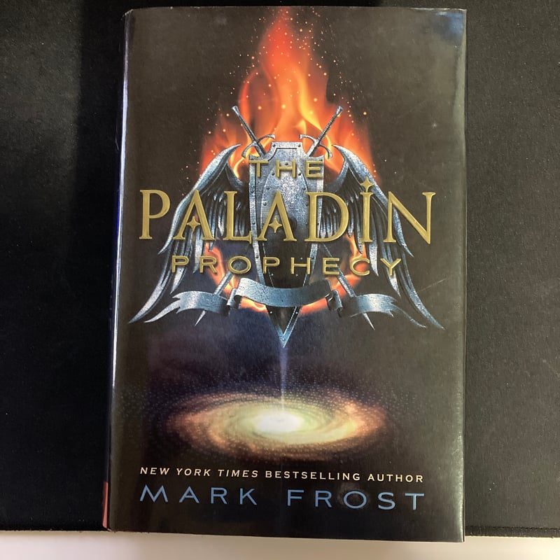 The Paladin Prophecy by Mark Frost