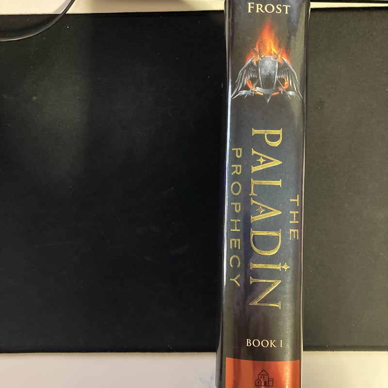 The Paladin Prophecy by Mark Frost