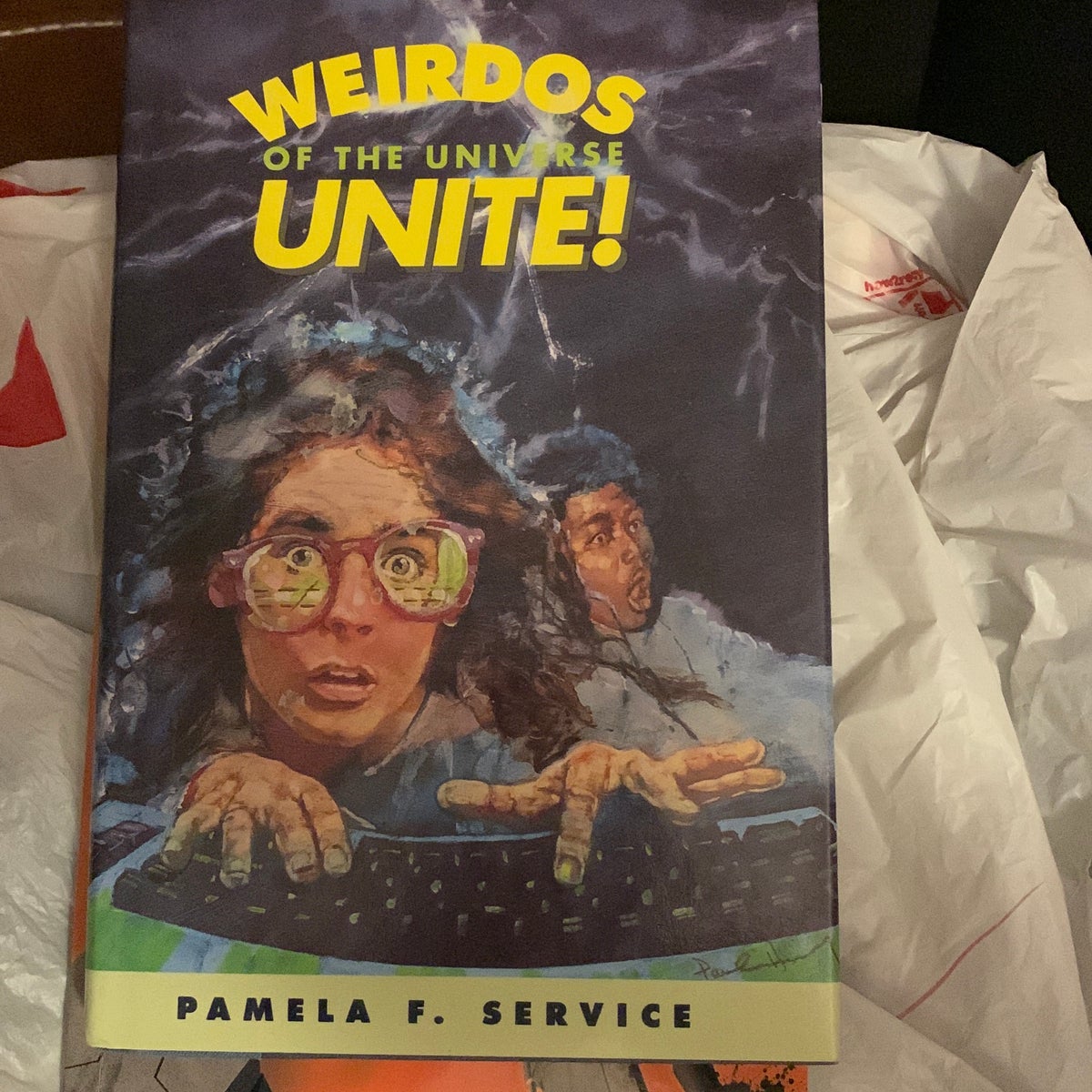 Weirdos of the Universe, Unite! by Pamela F. Service