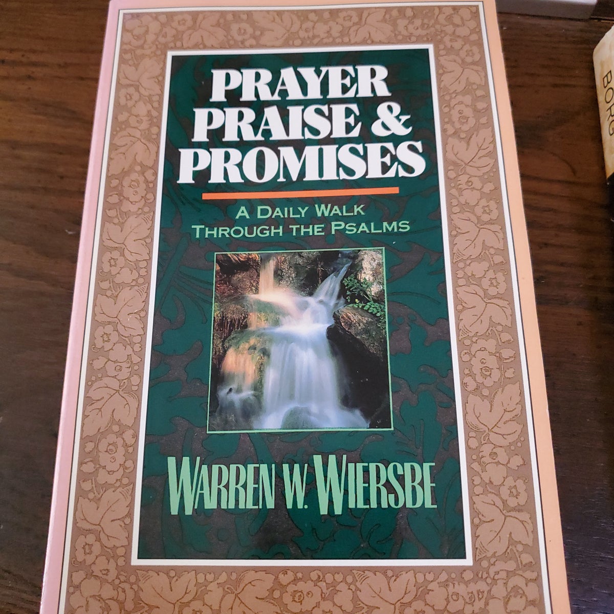Prayer, Praise and Promises by Warren W. Wiersbe